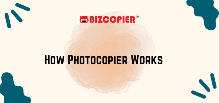 How Photocopier Works - Bizcopier Solutions Sdn Bhd